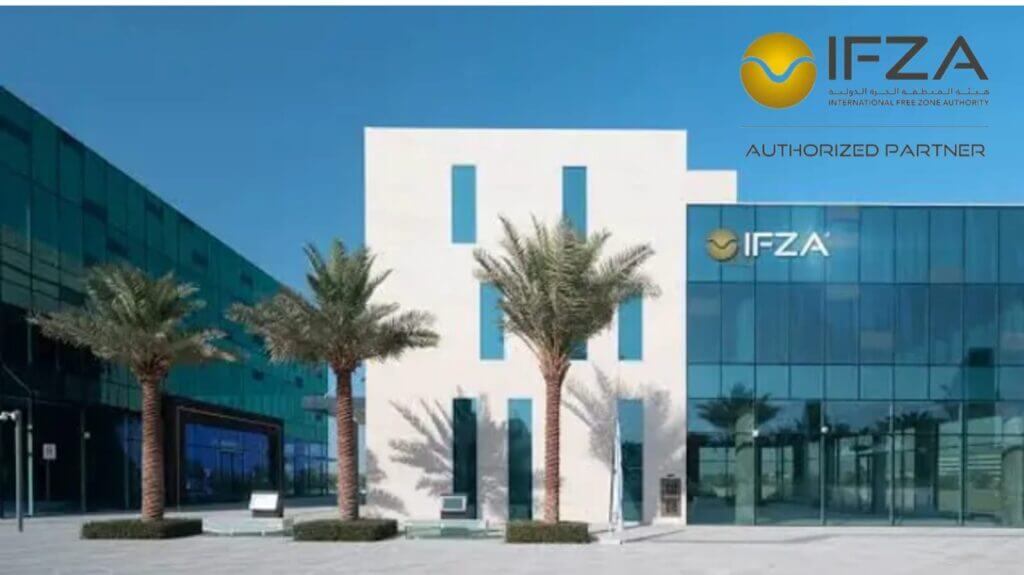 IFZA Company Setup, Best IFZA Free Zone License Cost in Dubai