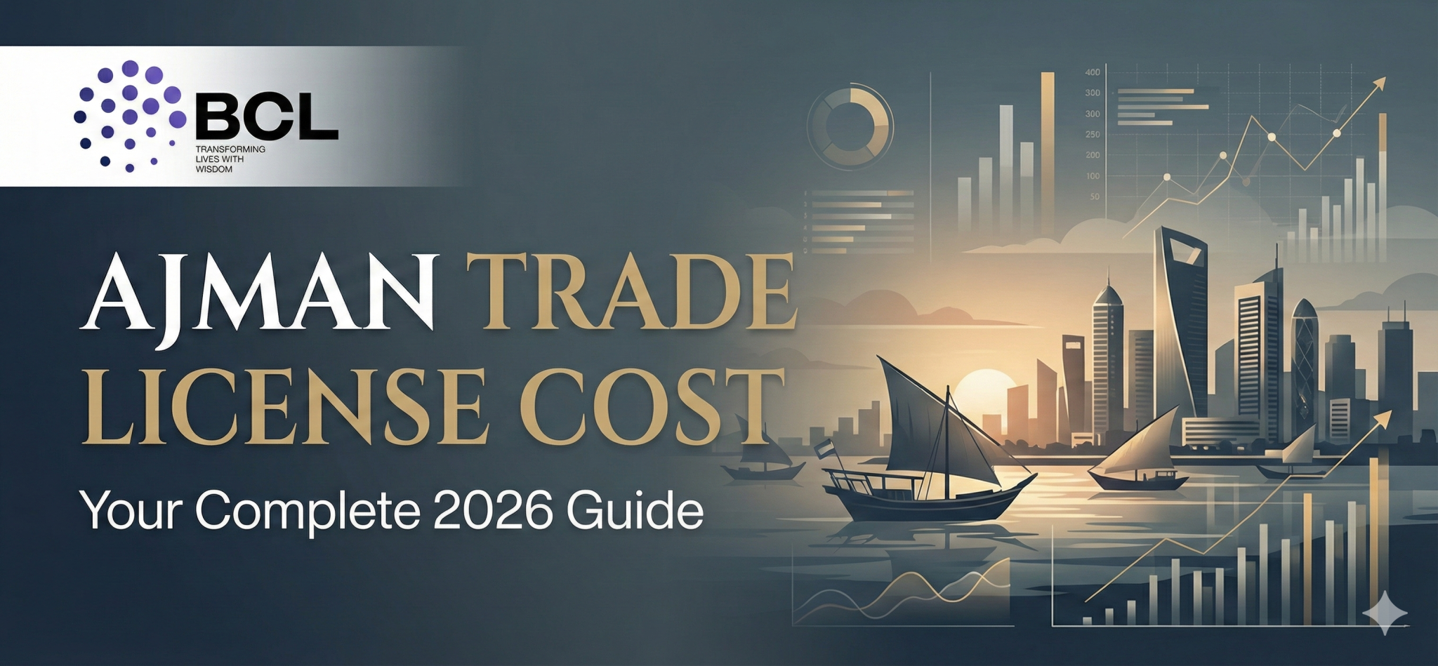 Ajman Trade License Cost: Fees, Process & Free Zone Options